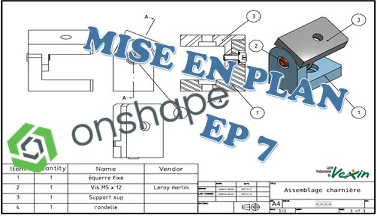 PodEduc - Ep 7 : Mise En Plan - Tuto Onshape ‐ Dao Cha…