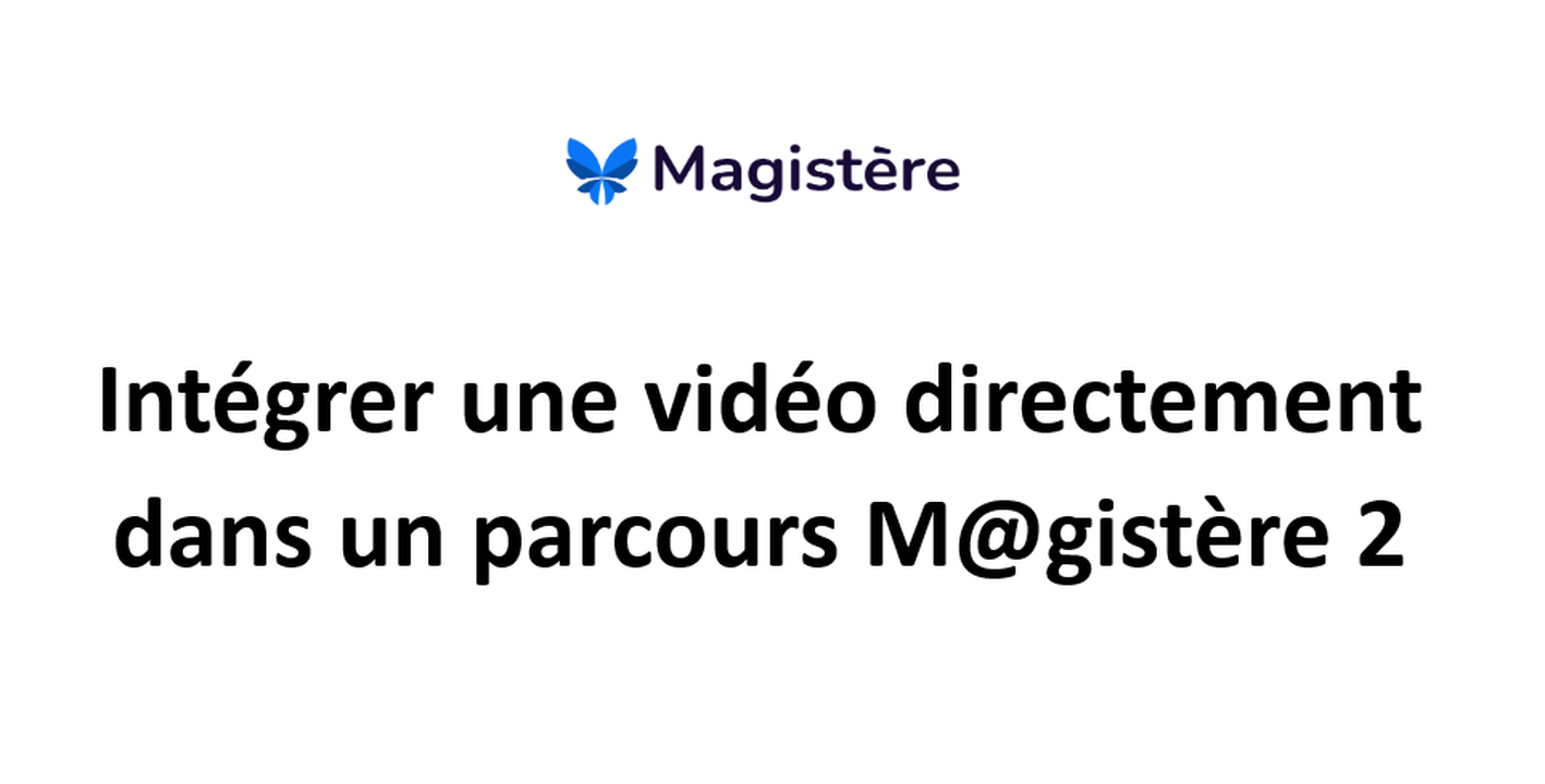 PodEduc - Insérer Une Vidéo Dans Un Parcours M@Gistère…
