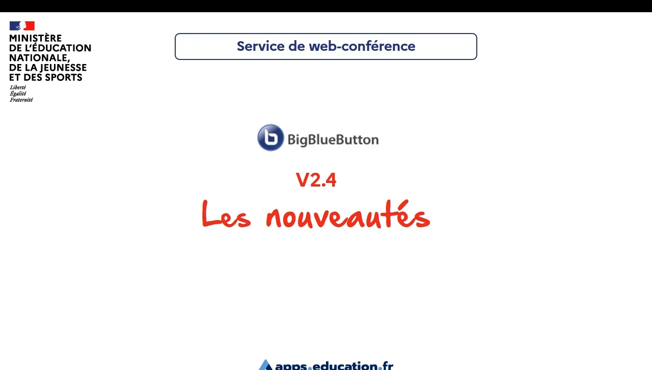 PodEduc - Big Blue Button 2.4 : Les Nouveautés
