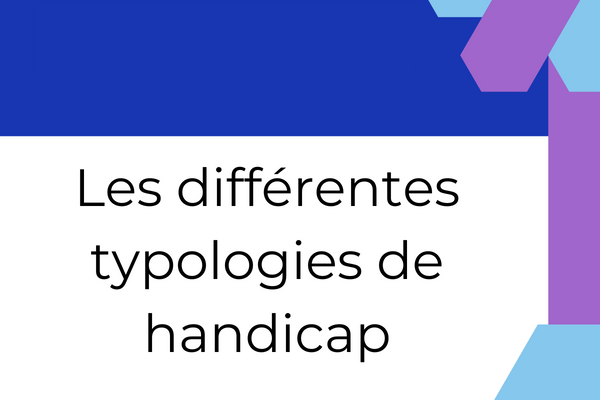 PodEduc - Les Différentes Typologies De Handicap