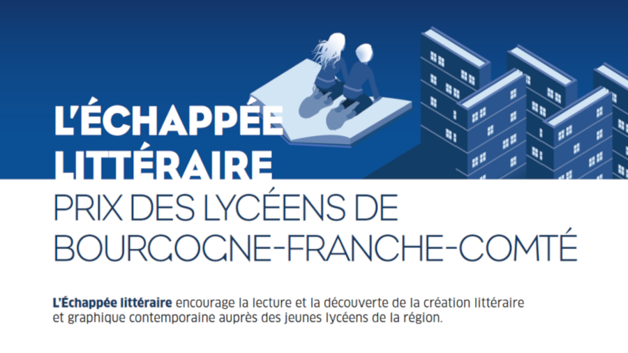 PodEduc - DRAEAC-BFC - Rendez-vous de l'EAC - 2023-2024 - L'Echappée Littéraire, Prix Littéraire ...
