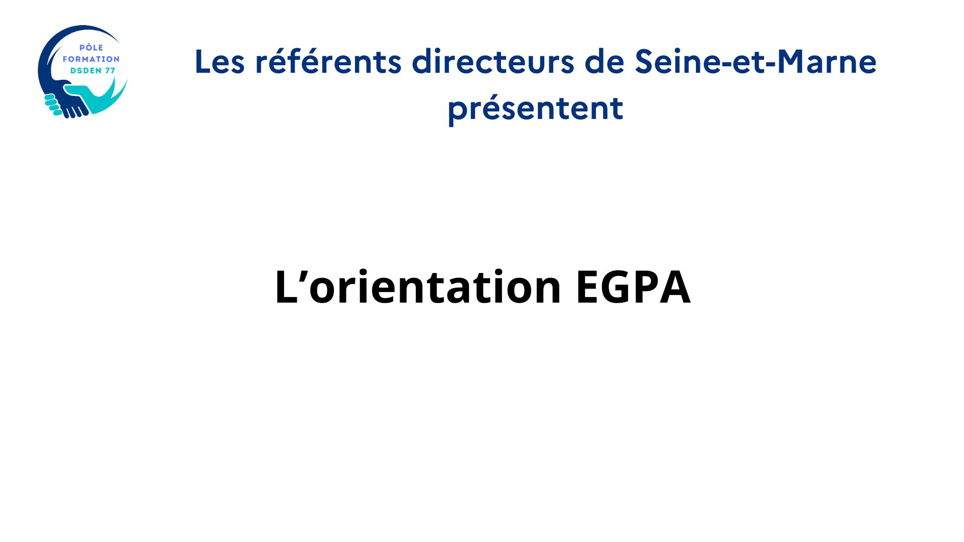 PodEduc - Rdd77 - L'Orientation Egpa