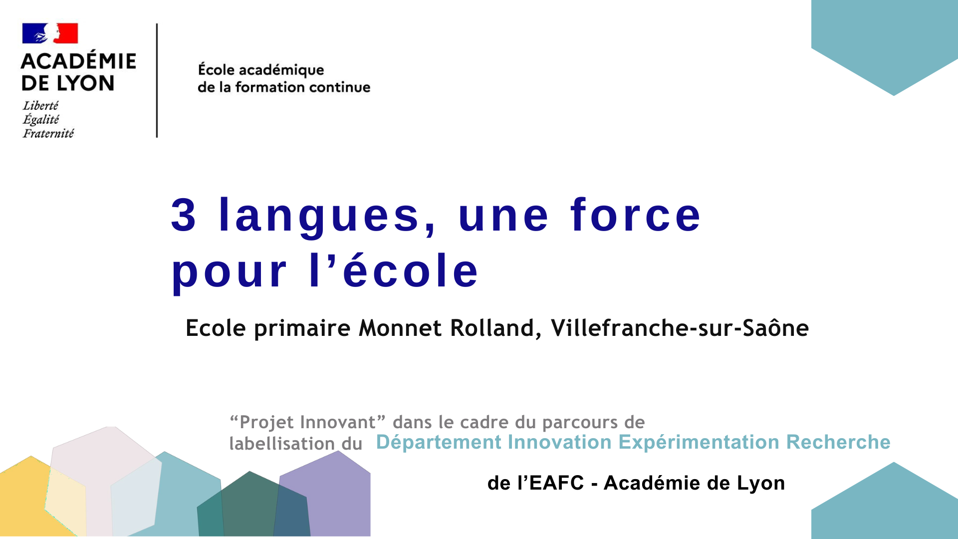 PodEduc - EAFC Lyon - DEPARTEMENT INNOVATION - Ecole Primaire Monnet: 3 Langues, Une Force
