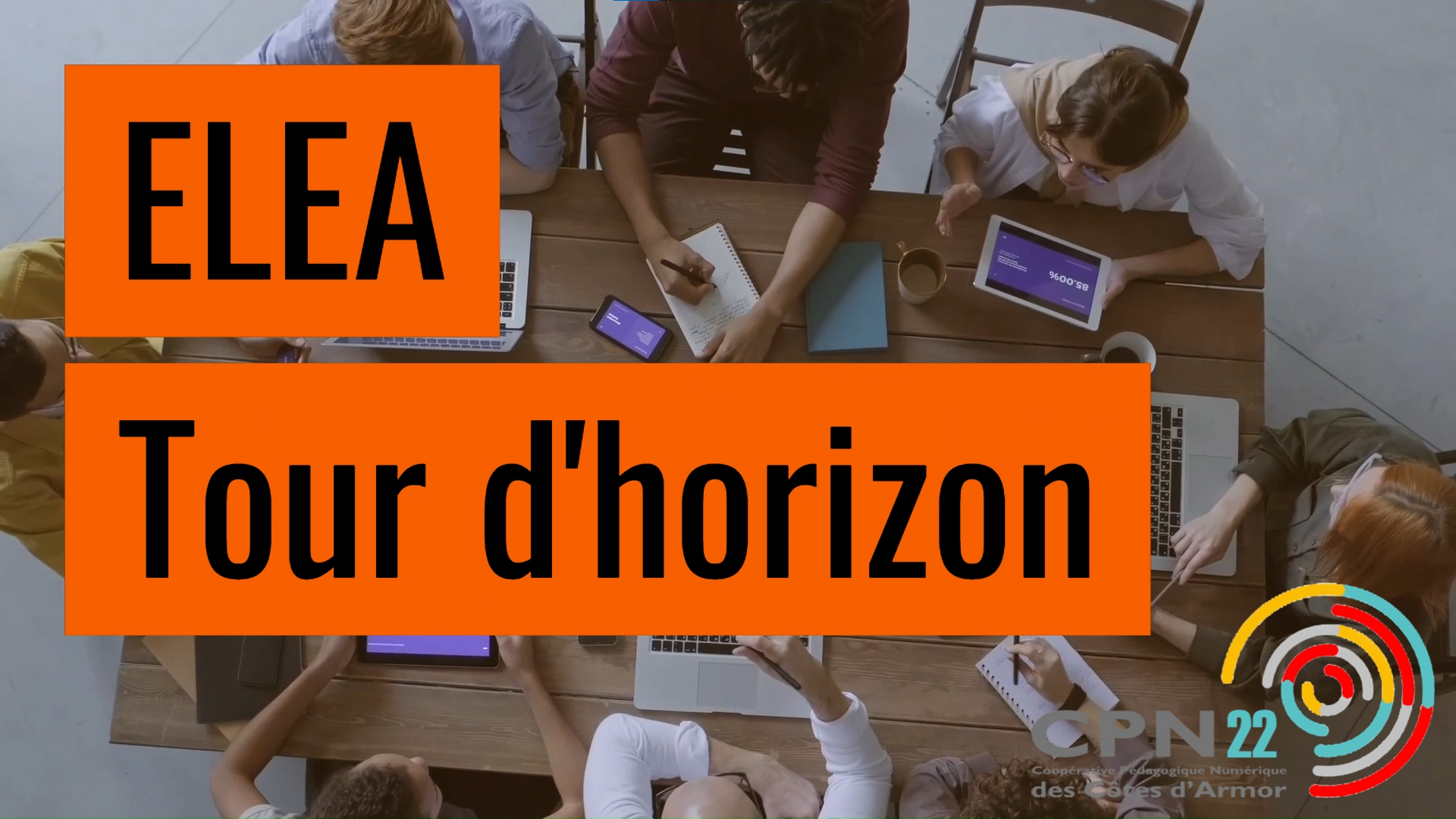 PodEduc - Eléa - Tour D'Horizon