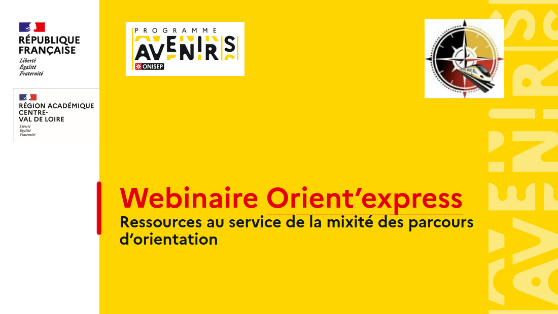 PodEduc - ONISEP - Onisep Centre Val de Loire - Webinaire Orient'express Ressources Au Servi…